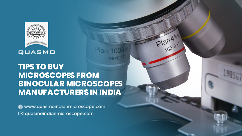 Tips to Buy Microscope From Binocular Microscopes Manufacturer In India